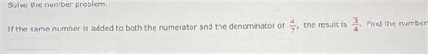 Solved If The Same Number Is Added To Both The Numerator And Chegg