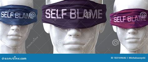Self Blame Can Blind Our Views And Limit Perspective Pictured As Word