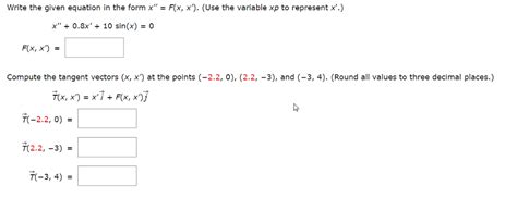 Solved Write The Given Equation In The Form X F X X Chegg Com