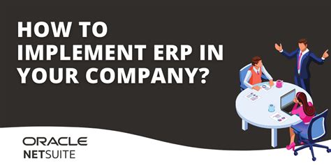 How To Implement ERP Oracle NetSuite In Your Company