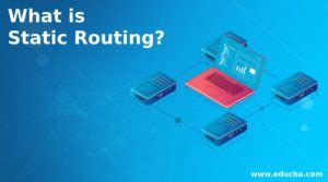 What Is Static Routing How It Works Need Use Career Growth