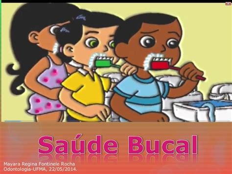 Saúde Bucal Para Crianças