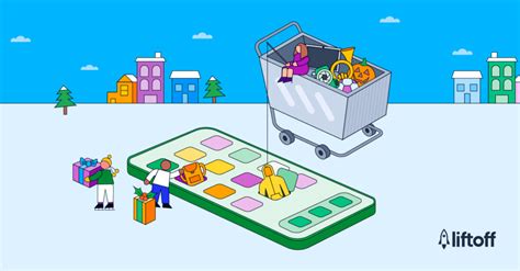 It S Here Liftoff S Holiday Guide For E Commerce Apps