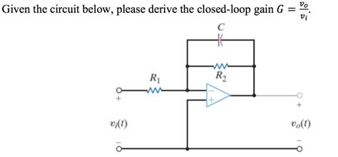 Solved Given The Circuit Below Please Derive The Chegg