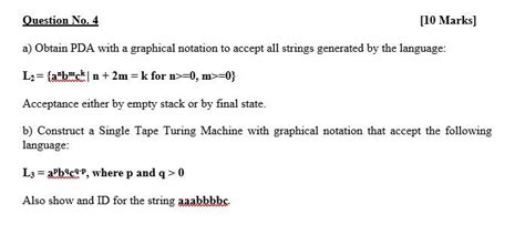 Solved Question No 4 [10 Marks A Obtain Pda With A
