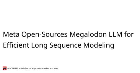 Meta Open Sources Megalodon Llm For Efficient Long Sequence Modeling