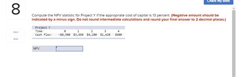 Solved Compute The NPV Statistic For Project Y If The Chegg Com