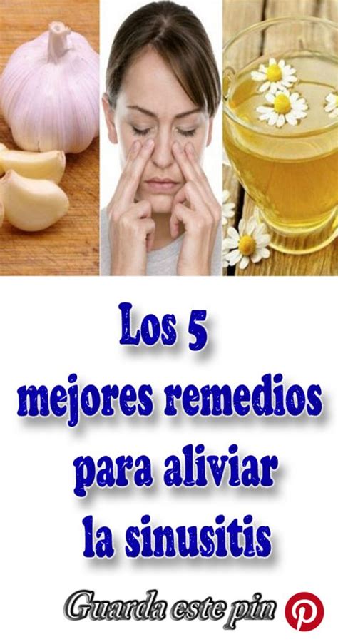 Los 5 Mejores Remedios Para Aliviar La Sinusitis VIDA CON SALUD