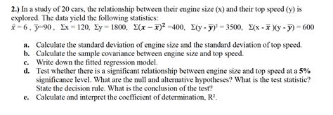 Solved 2 In A Study Of 20 Cars The Relationship Between Chegg Com