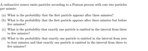 solved a radioactive source emits particles according to a