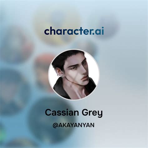 Chat With Cassian Grey Characterai Ai Chat Reimaginedyour Words