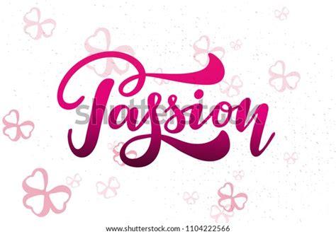 Passion Hand Drawn Poster Card Ink Stock Vector Royalty Free