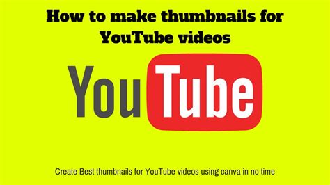 How To Make Thumbnails For Youtube Videos Canva App Review Youtube