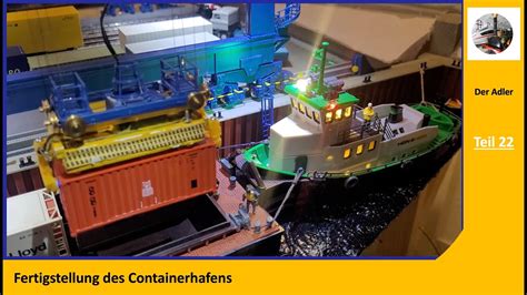 Fertigstellung Des Container Hafens Des Jahresendprojektes 22 YouTube