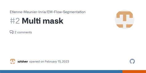 Multi Mask · Issue 2 · Etienne Meunier Inriaem Flow Segmentation · Github
