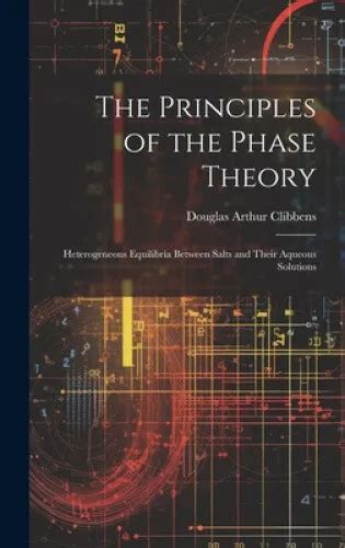 The Principles Of The Phase Theory Heterogeneous Equilibria Between