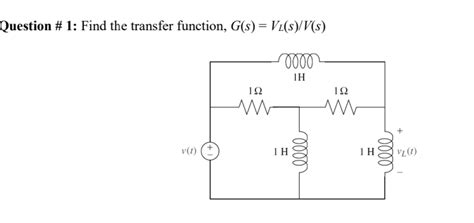 solved question 1 find the transfer function