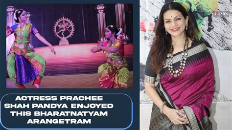 Actress Prachee Shah Pandya Enjoyed This Bharatnatyam Arangetram