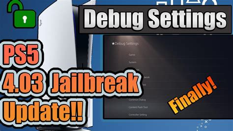 Ps5 Jailbreak Finally Here 4 03 Ps5 Debug Settings Youtube