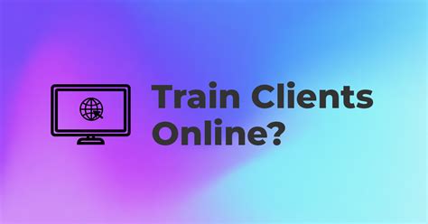Train Personal Training Clients Online In 2025 A Step By Step Guide