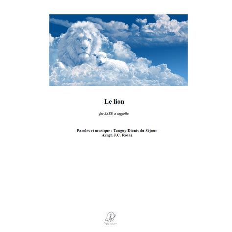 Dionis Du Séjour Le Lion Jean Christophe Rosaz Compositeur