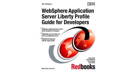 Websphere Application Server Liberty Profile Guide For Developers Book