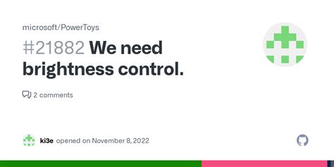 We Need Brightness Control · Issue 21882 · Microsoftpowertoys · Github