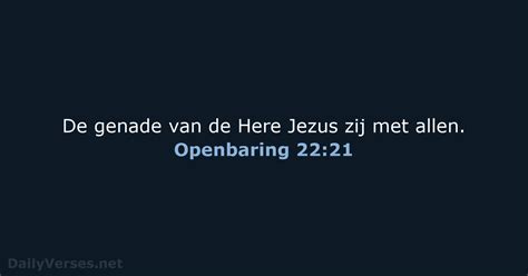 28 Augustus 2022 Bijbeltekst Van De Dag NBG Openbaring 22 21