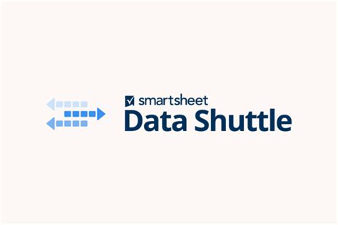 Smartsheet Data Shuttle Solution Integration And Build