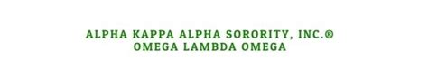 Alpha Kappa Alpha Sorority Incorporated® I Omega Lambda Omega Chapter
