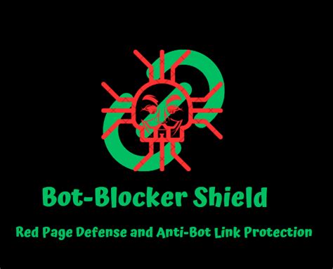 Bot Blocker Shield Red Page Defense And Anti Bot Link Protection