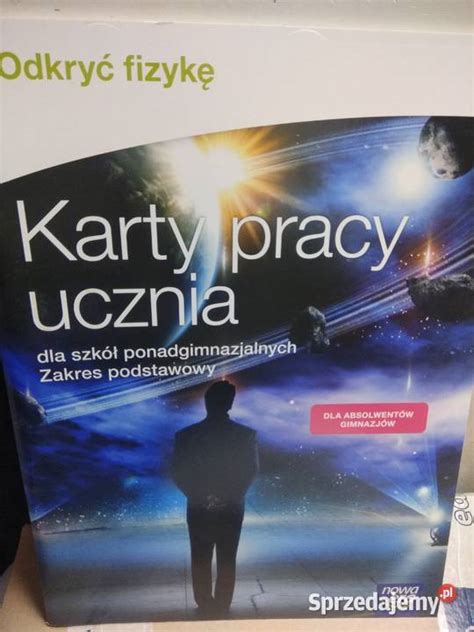 Karty pracy ucznia odkryć fizykę nowa era nowe Warszawa Sprzedajemy pl