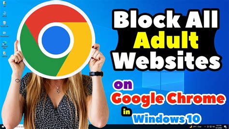 How To Block All Adult Websites On Google Chrome In Windows 10 PC Or Laptop 2025 YouTube