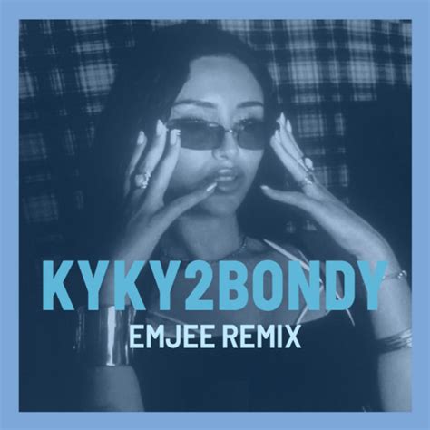 Kyky2bondy Hamza Emjee Remix Emjee