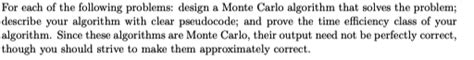For Each Of The Following Problems Design A Monte Chegg