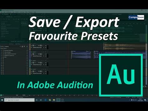 Adobe Audition Save Export Your Favorite Presets YouTube