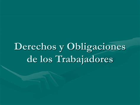 PPT Derechos Y Obligaciones De Los Trabajadores PowerPoint