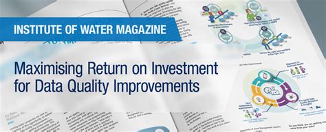 Institute Of Water Magazine Maximising Return On Investment For Data Quality Improvements AMCL