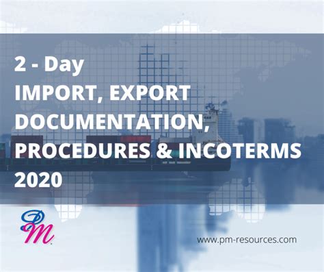 Import Export Documentation Procedures And Incoterms 2020 Pm Eschool