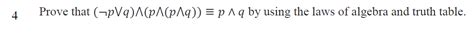 Solved 4 Prove That PVq P P1q P Q By Using The Laws Chegg Com