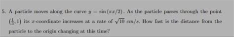 Solved A particle moves along the curve y sin πx As Chegg