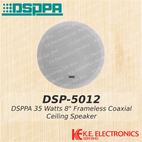Dsppa Dsp5012 35 Watts 8 Coaxial Frameless Ceiling Speaker Lazada