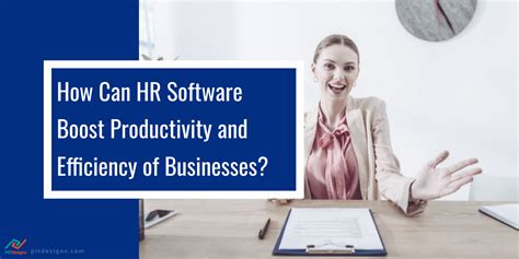 How Can Hr Software Boost Productivity And Efficiency Of Businesses