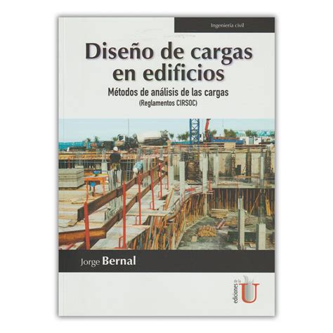 Diseño De Cargas En Edificios Métodos De Análisis De Las Cargas