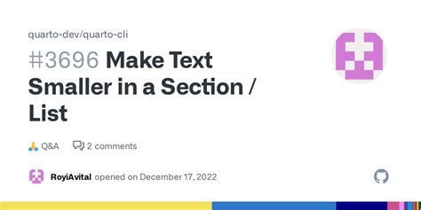 Make Text Smaller In A Section List · Quarto Dev Quarto Cli · Discussion 3696 · Github