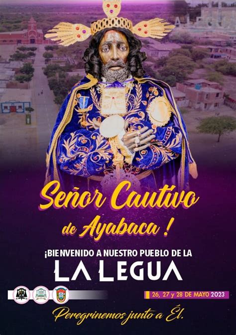 La Legua recibe al Señor Cautivo de Ayabaca este viernes 26 de mayo