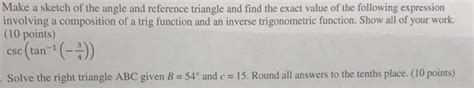 solved make a sketch of the angle and reference triangle and