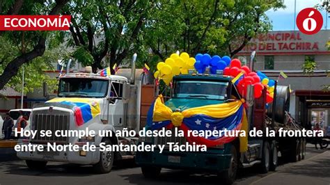 Un Año De La Reapertura De La Frontera Esta La ‘piedra De Tranca En