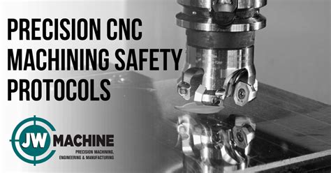 Precision Cnc Machining Safety Protocols Machine Shop