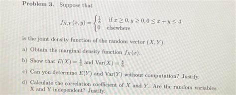Solved Problem 3 Suppose That FX Y X Y 810 If Chegg Com